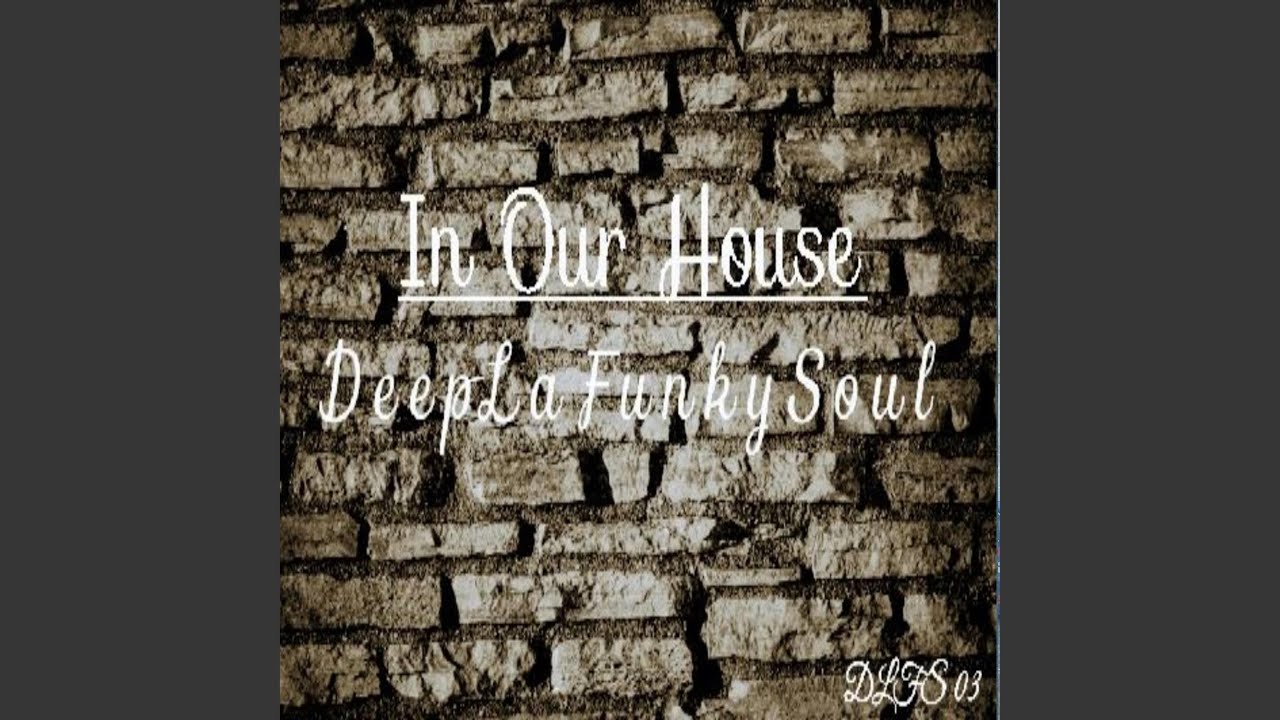 In Our House - YouTube
