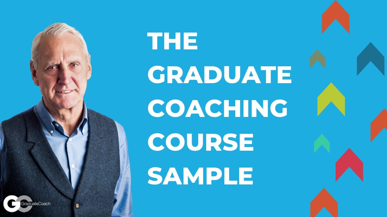 Graduate Coaching Course Sample | Graduate Coach - YouTube