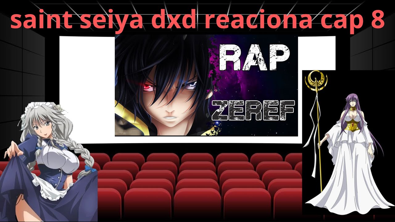 saint seiya dxd reaciona cap 8 - YouTube