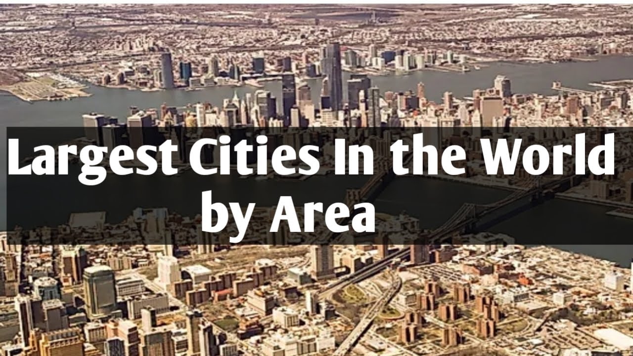 These Cities Are Bigger Than Country ll Biggest Cities In The World By ...