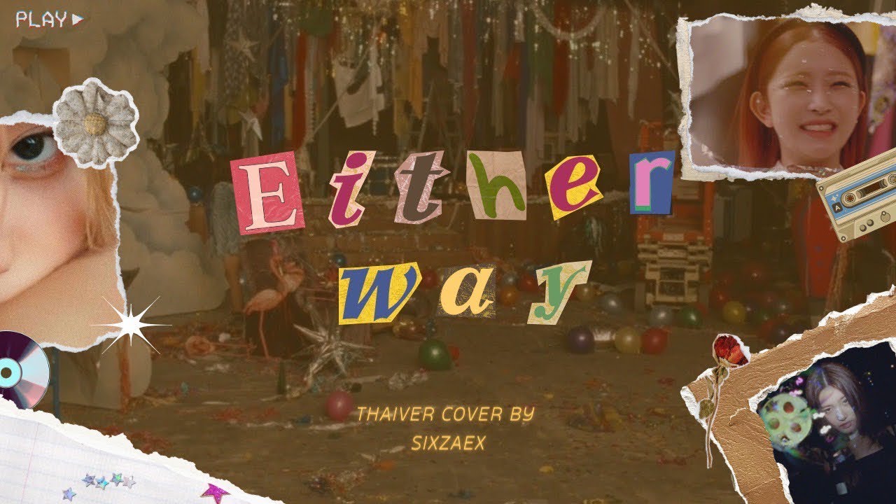[SIGZAEX] IVE 'Either way' (COVER THAIVER) - YouTube