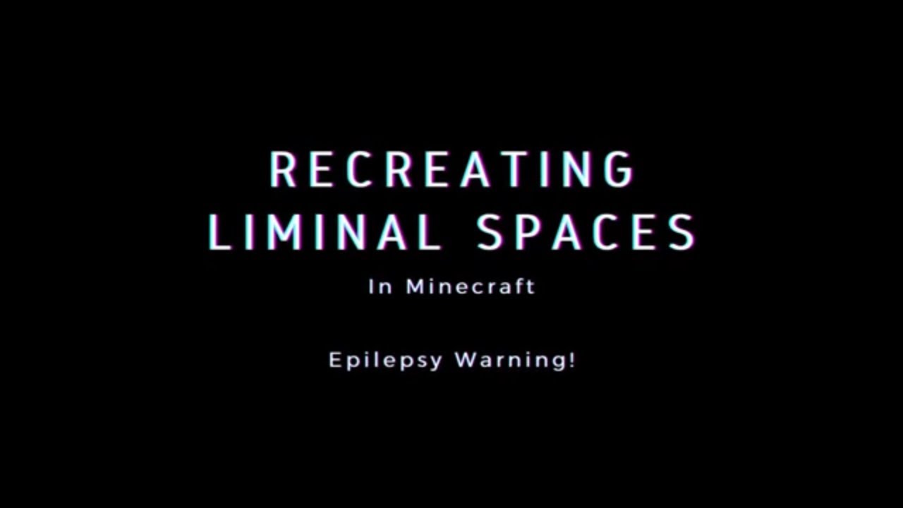 Recreating Liminal Spaces In Minecraft 1 - YouTube