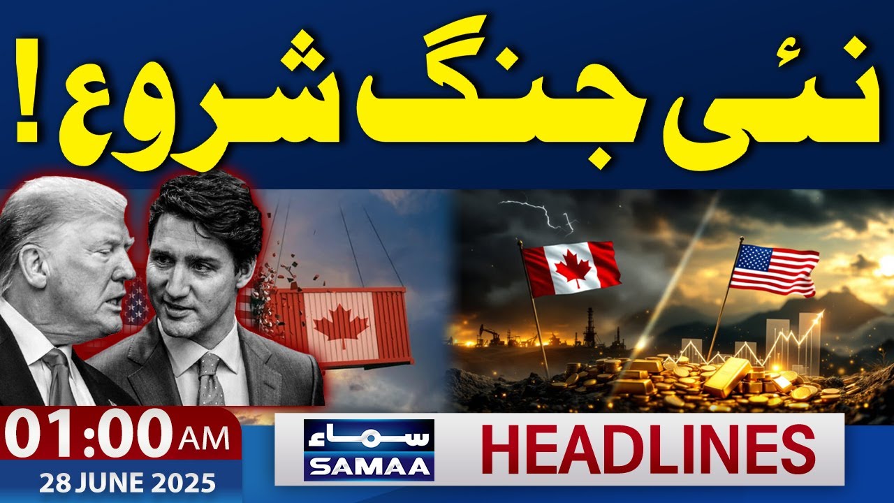 New War Started - US vs Canada Trade War | 01 AM Samaa News Headlines ...