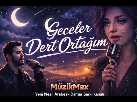 Geceler Dert Ortağım _ Yeni Damar Şarkı [MüzikMax]