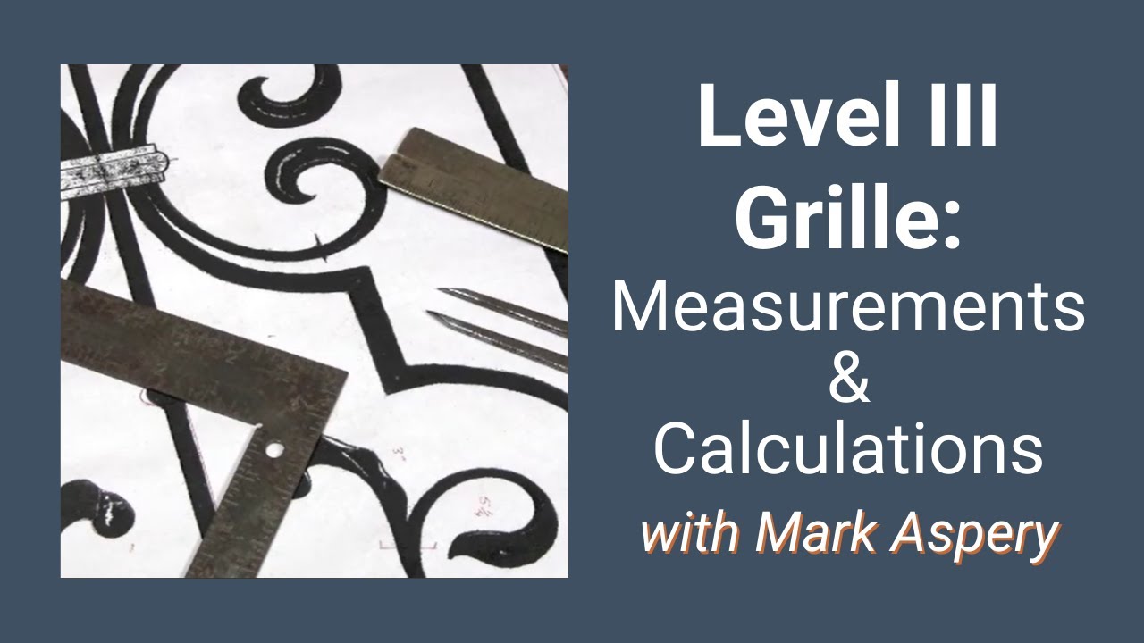 Measurements and Area Calculations to Forge the ABANA National Curriculum Level III Grille - YouTube