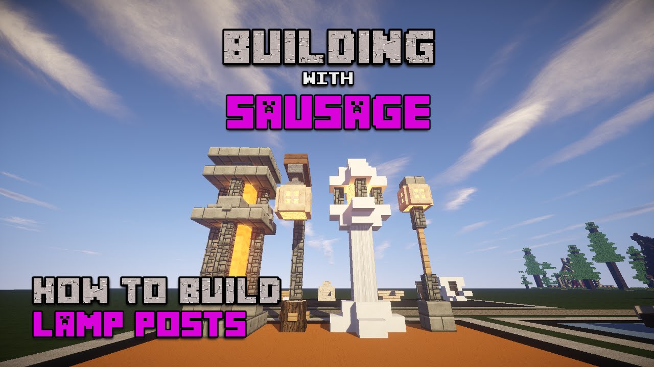Minecraft - Building with Sausage - How to Build: Lamp Posts - YouTube