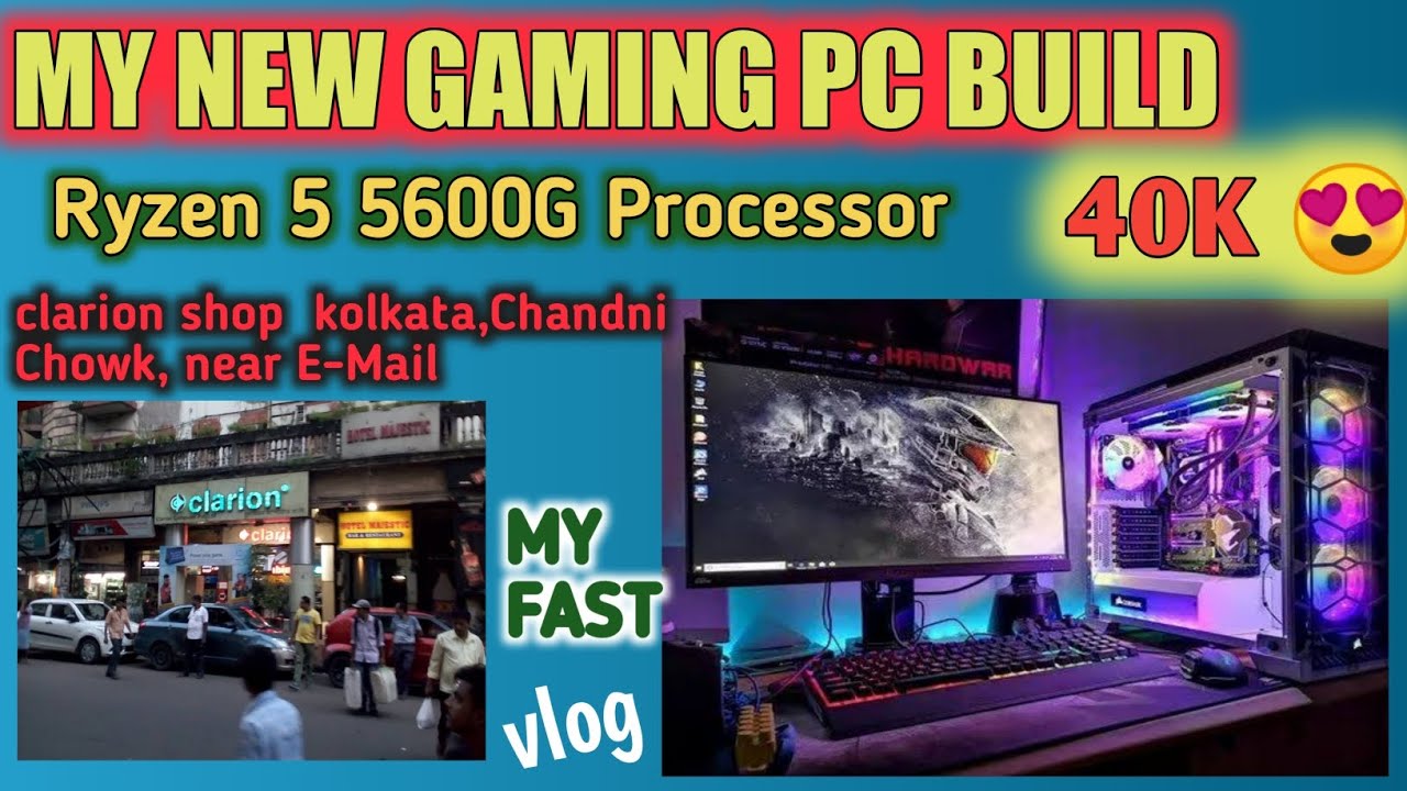 Gaming pc build | Ryzen 5 | kolkata clarion shop 40k gaming pc build ...