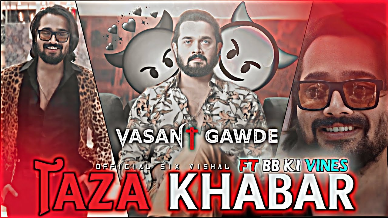𝑭𝒕 𝑩 𝑩 𝑲𝒊 𝑽𝒊𝒏𝒆𝒔 𝑬𝒅𝒊𝒕 | 𝑻𝑨𝒁𝑨 𝑲𝑯𝑨𝑩𝑨𝑹 𝑬𝒅𝒊𝒕 | 𝙑𝘼𝙎𝘼𝙉𝙏 𝙂𝘼𝙒𝘿𝙀 𝙀𝙙𝙞𝙩 | 𝘿𝙞𝙫𝙞𝙣𝙚 ...