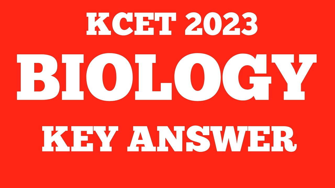 TODAY'S BIOLOGY KCET EXAM KEY ANSWERS 2023 - YouTube