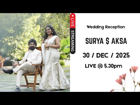 Livestreaming - Wedding Reception of Surya & Aksa