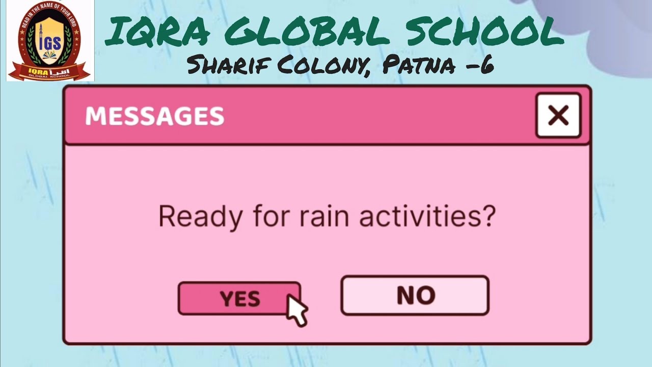 Rainy Day Activity at Iqra Global School || IQRA KIDS || IQRA GLOBAL ...