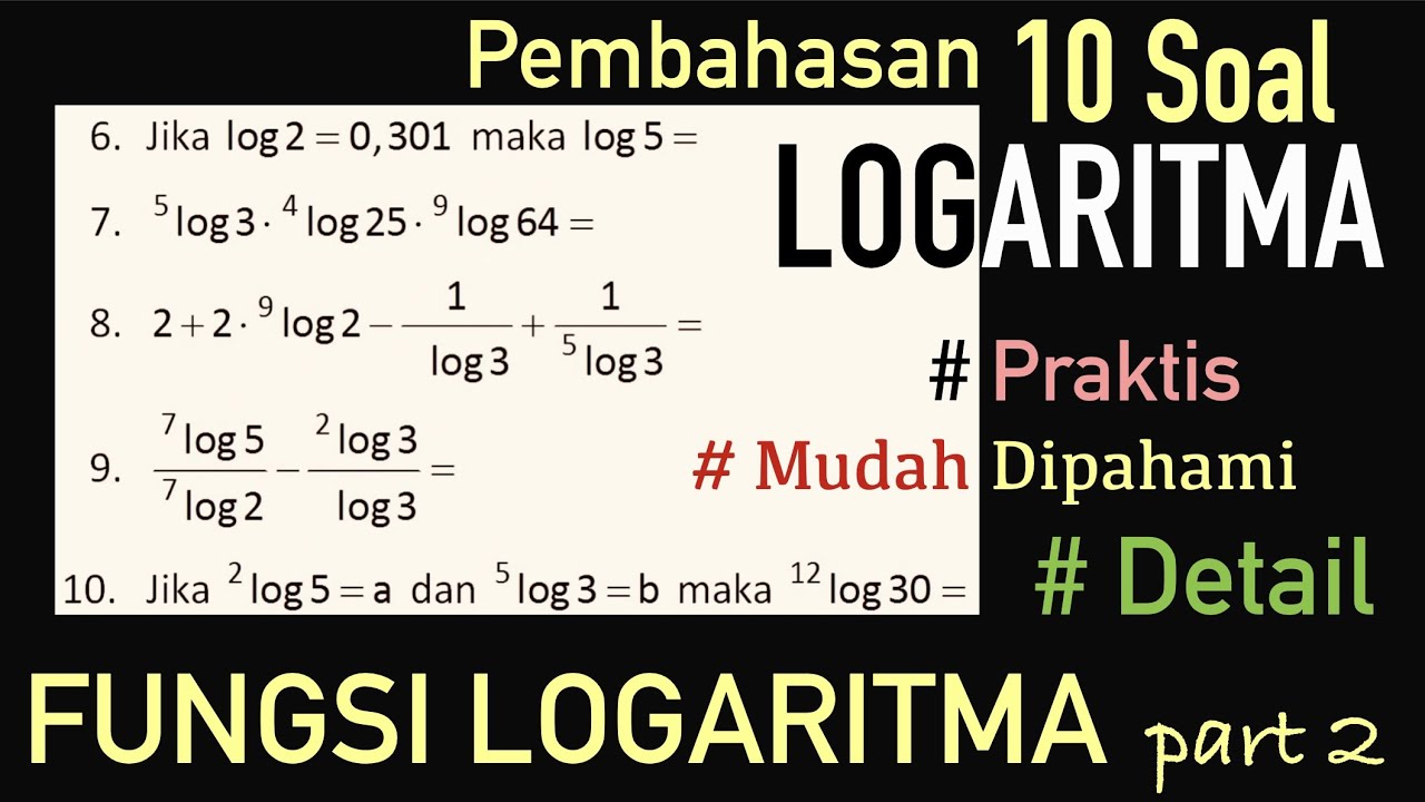 Pembahasan LOGARITMA Kelas 10 Praktis, Simpel, Cepat | Fungsi Logaritma ...