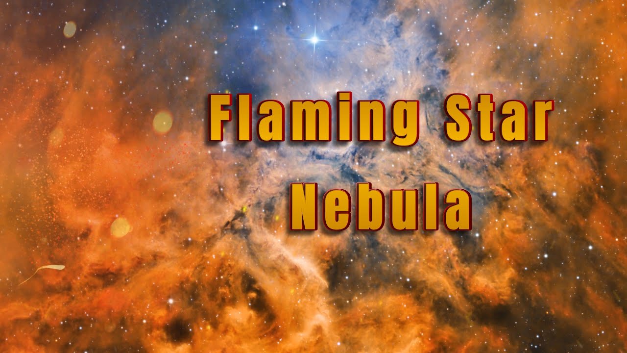 Raging Fire in the Flaming Star Nebula - YouTube