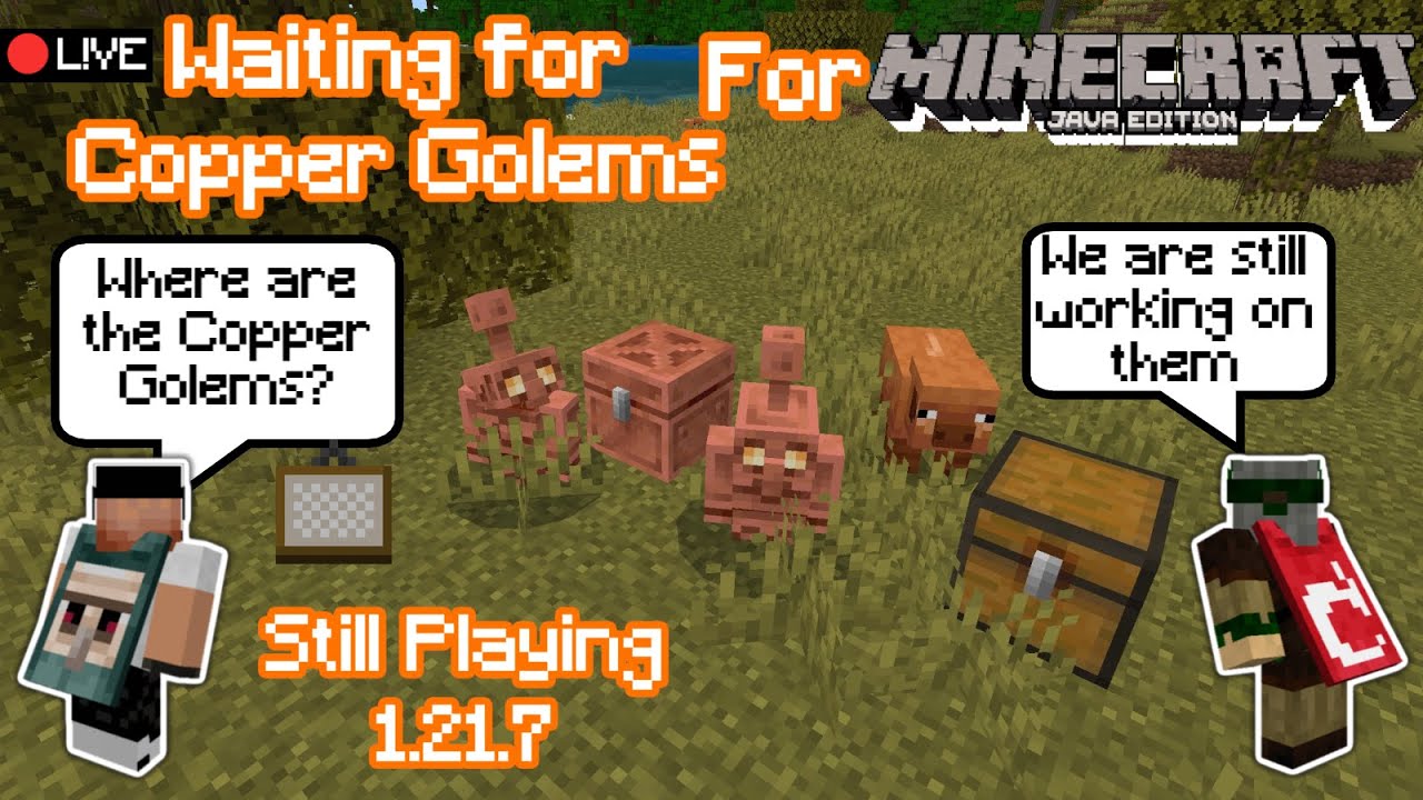 🔴 L!VE - 1.21.8-rc1 Waiting for Copper Golems for Java Late Night Stream! Part 1 - YouTube