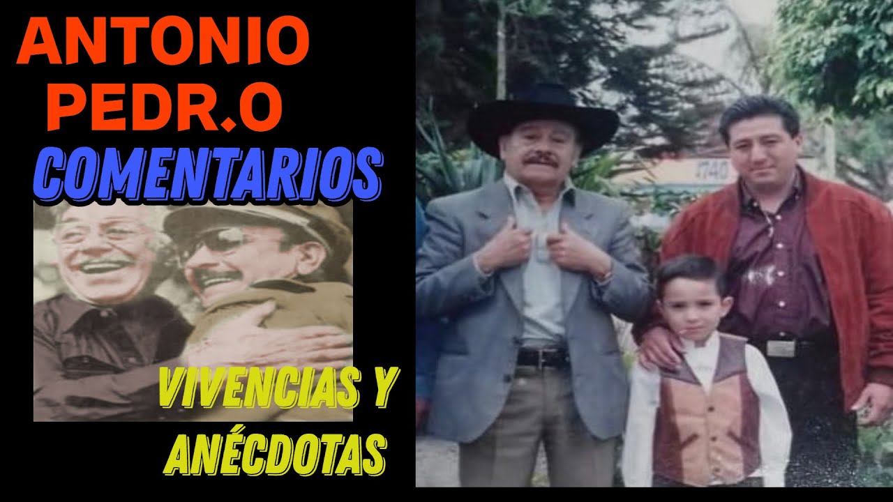 ANTONIO PEDRO COMENTARIOS ...VIVENCIAS,ANECDOTAS - YouTube