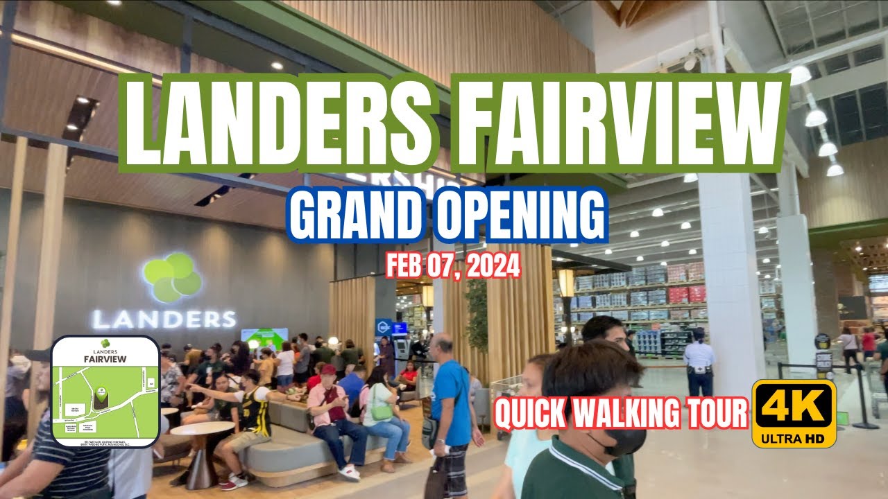 Landers Fairview: Grand Opening! 12th branch in the Philippines || Quick Walking Tour. - YouTube