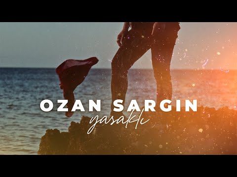Ozan Sargın - Yasaklı (Official Video)