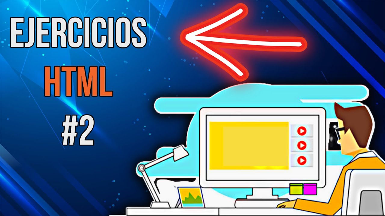 Ejercicios HTML #2 - Trabajando con listas - YouTube
