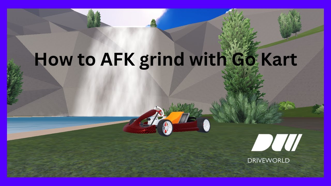How To Afk Grind with Go Kart in Driveworld - YouTube