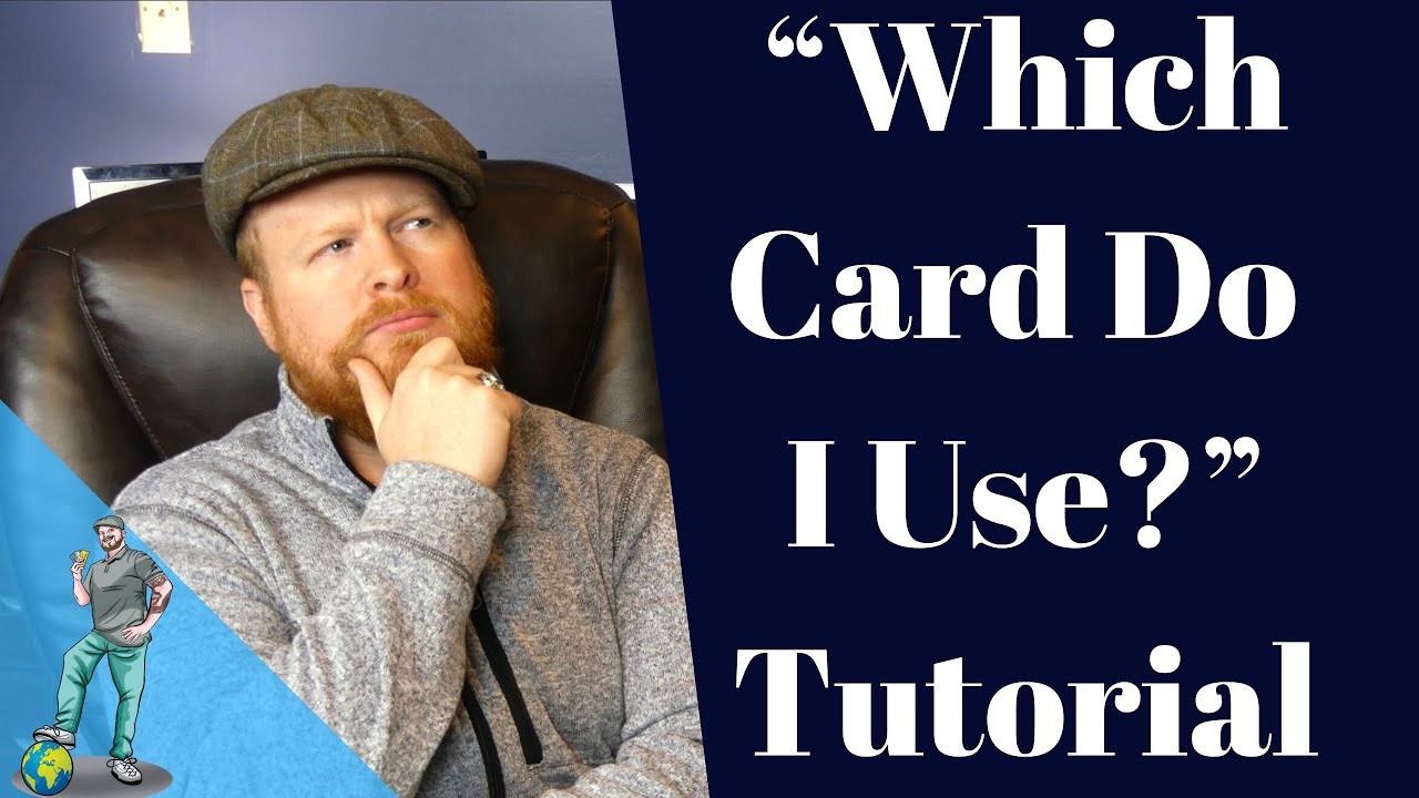 "Which Card Do I Use?" (Tutorial) - YouTube