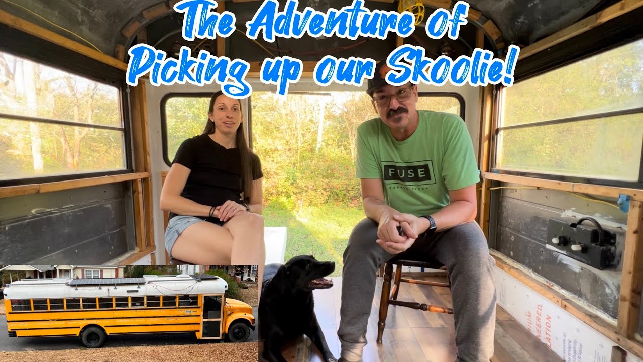 The Adventure of Picking up our Skoolie! - YouTube