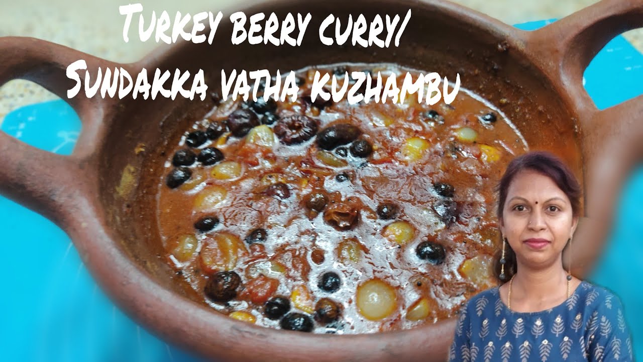 Turkey berry curry l Sundakka vatha kuzhambu l OPOS l Tamil Nadu recipe ...
