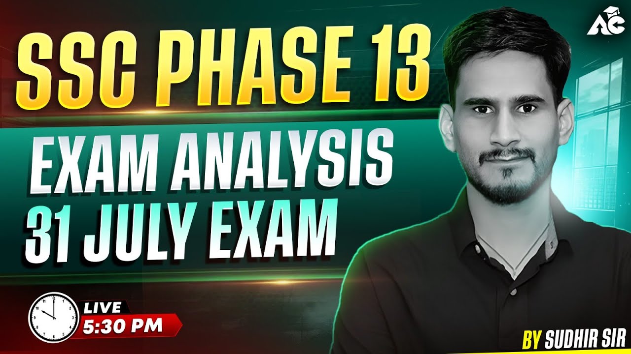 SSC Phase 13 Exam Analysis Today | SSC Phase 13 Exam Analysis 31 July ...