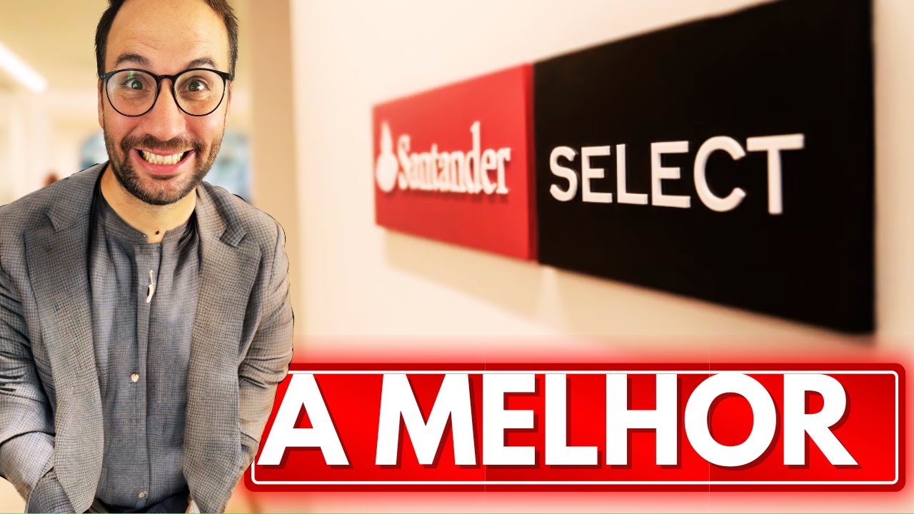 CONTA SELECT SANTANDER [CONQUISTE A SUA] - YouTube