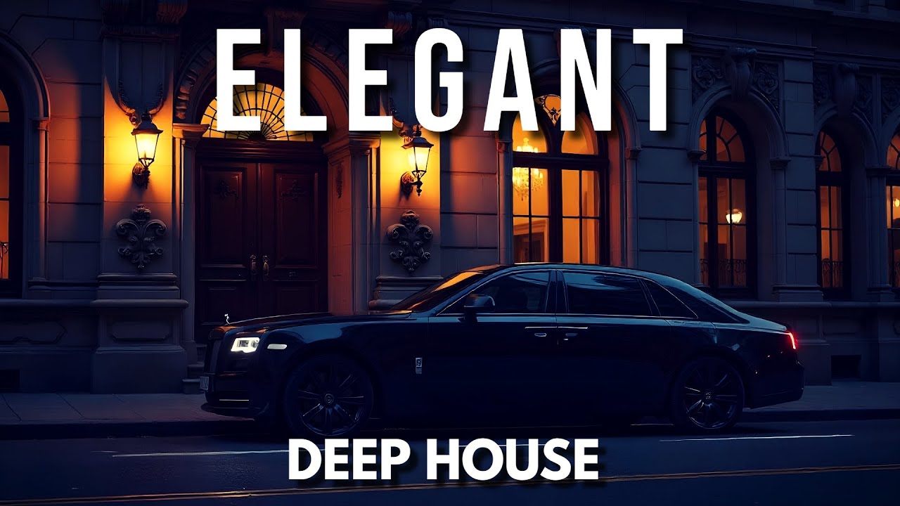 E L E G A N T - Deep House Mix ' by Gentleman [2025] Vol.2 - YouTube