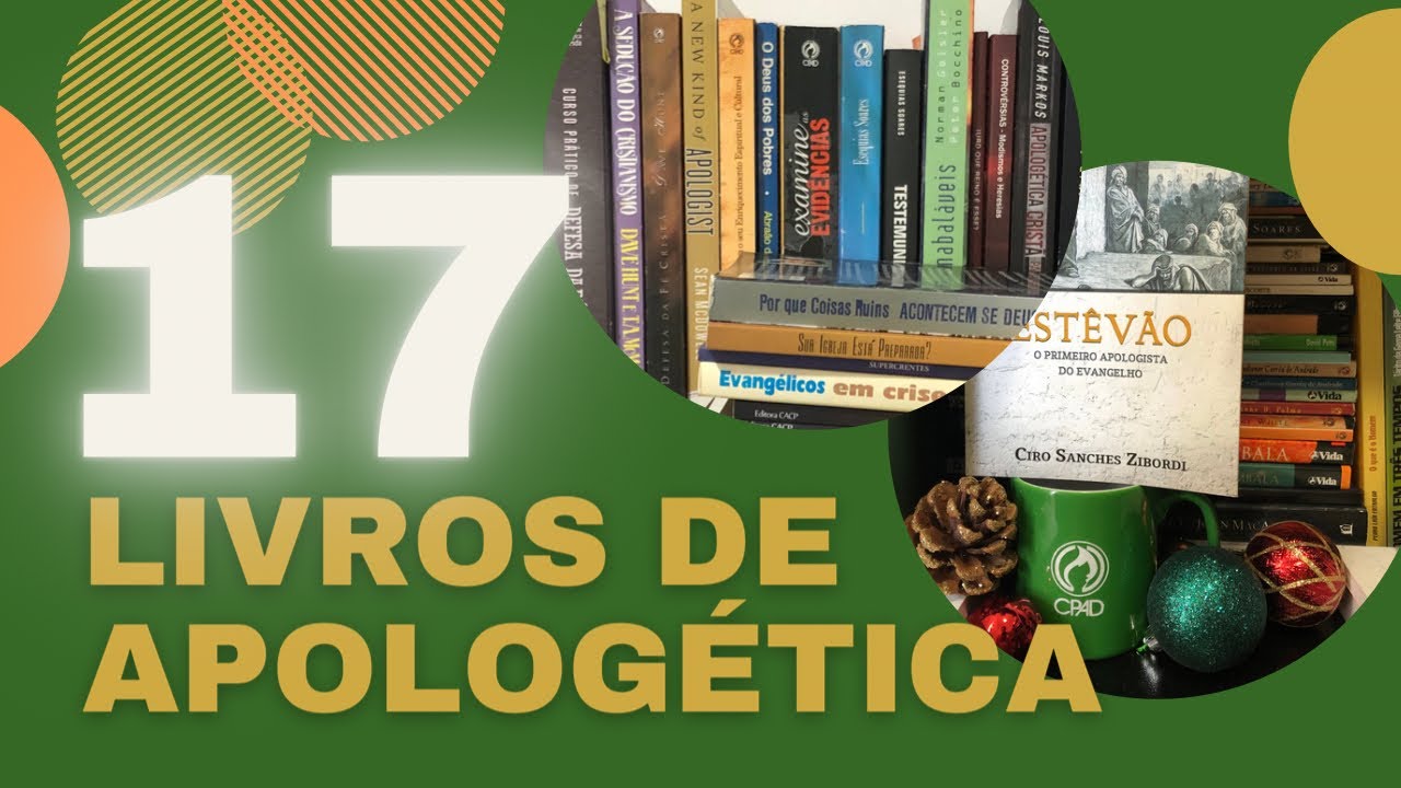 17 livros apologéticos | 12 escritores apologistas - YouTube