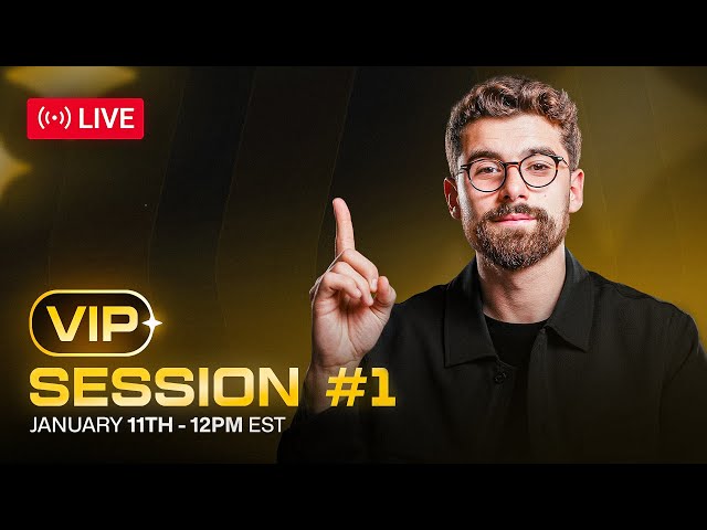 Video Summary - VIP Session #1 - 11/01/26