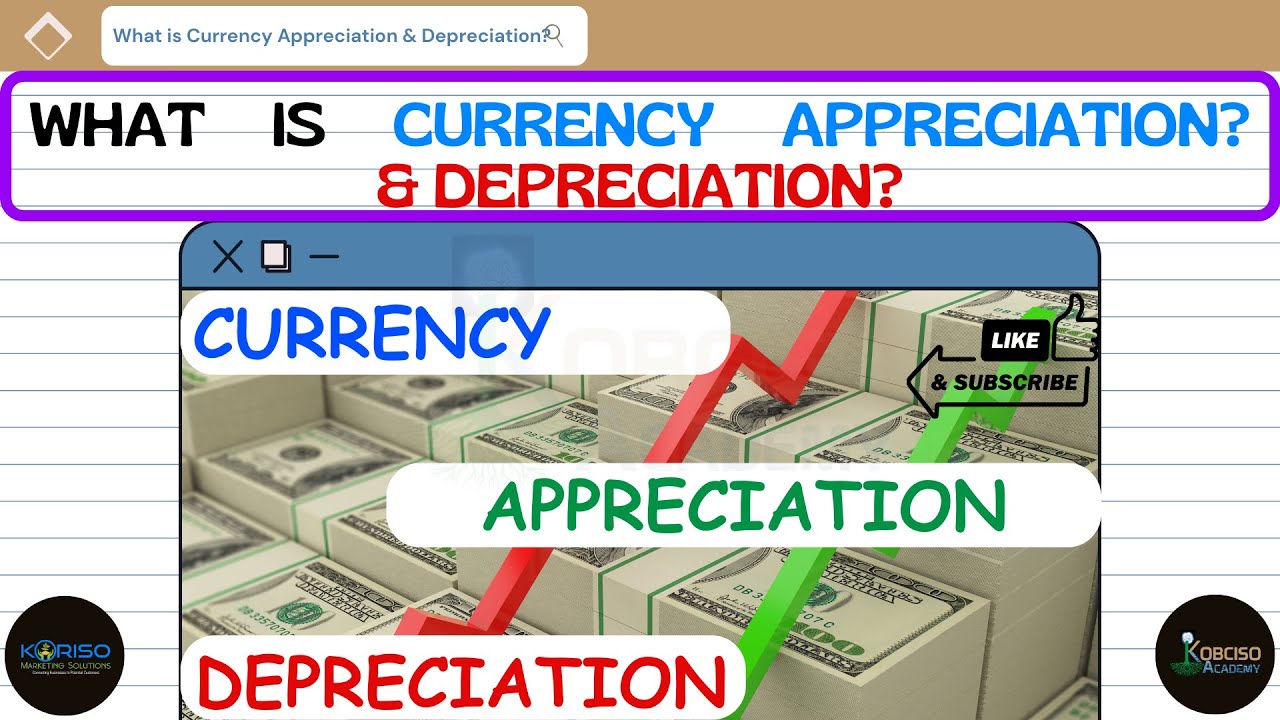What is a Currency Appreciation? What is a Currency Depreciation? - Af ...