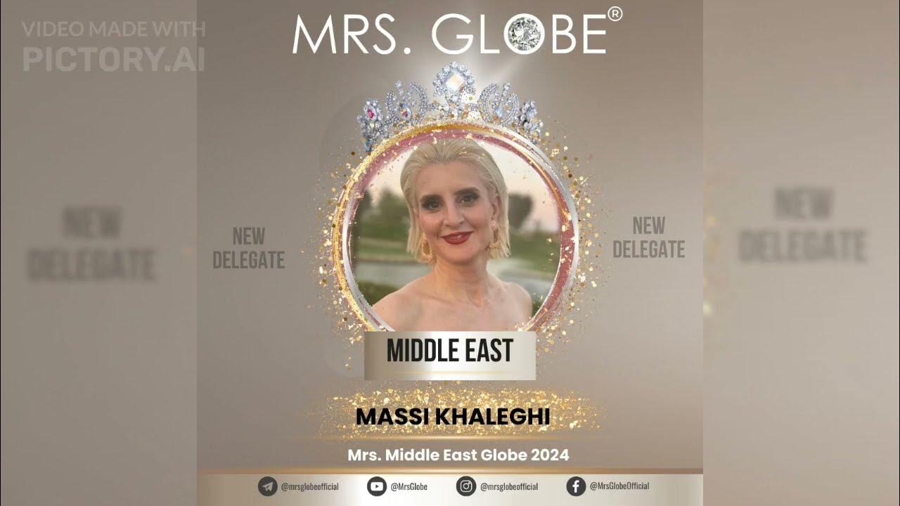 MRS. MIDDLE EAST GLOBE 2024 - Massi Khaleghi - YouTube
