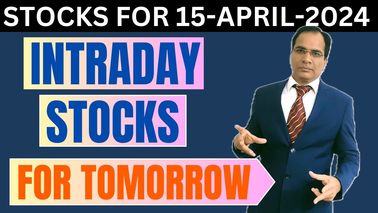 Best 3 Stocks Picks : Stocks For Tomorrow | 15 April Monday|| Best ...