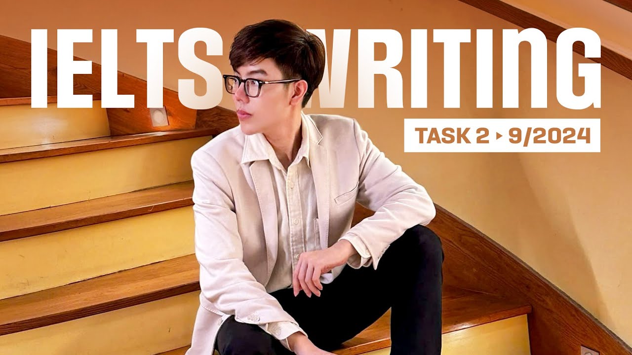 Giải đề IELTS Writing Task 2 mới ra tháng 9 2024 | THE FORUM CENTER ...
