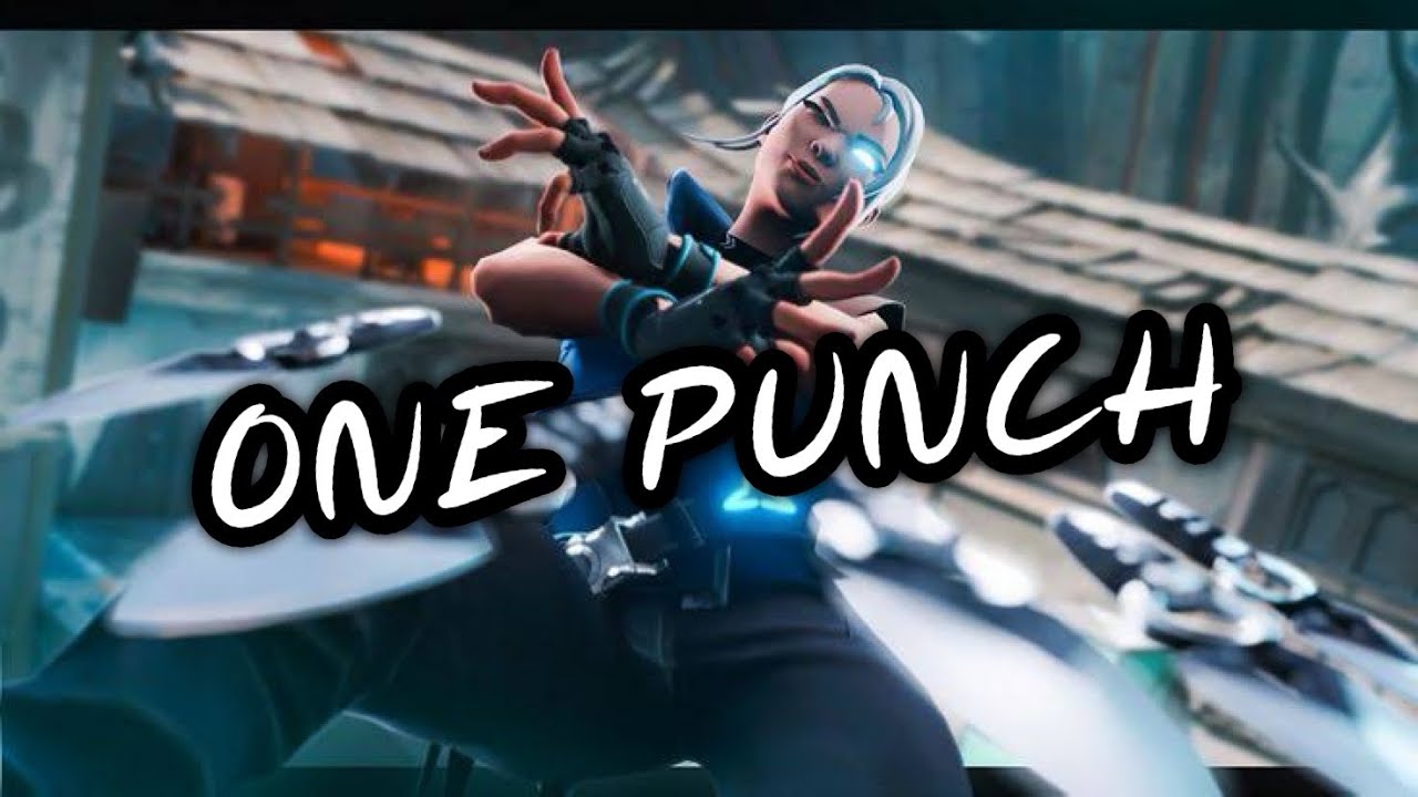 ONE PUNCH (Valorant Montage) EP.22 - YouTube