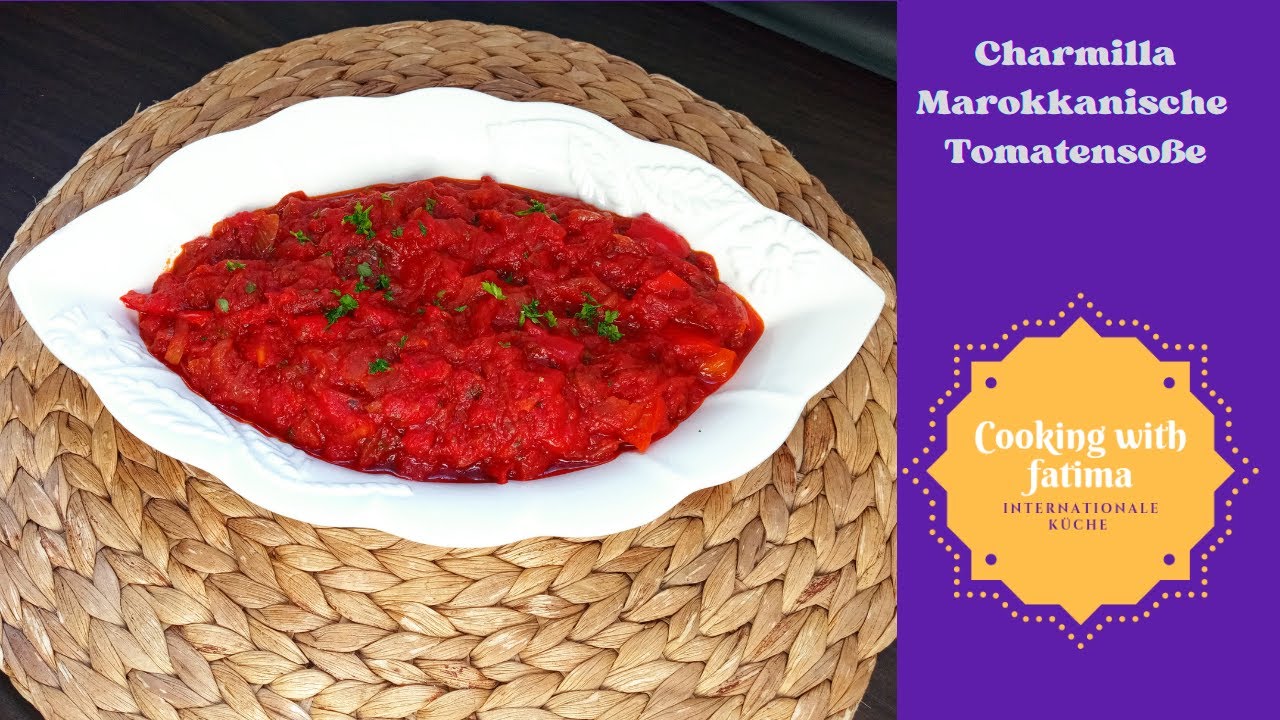 Charmilla Marokkanische Tomatensoße - YouTube