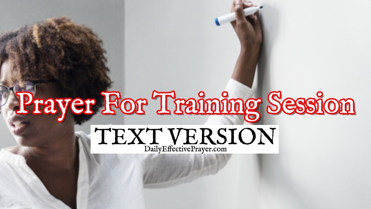 Prayer For Training Session (Text Version - No Sound) - YouTube