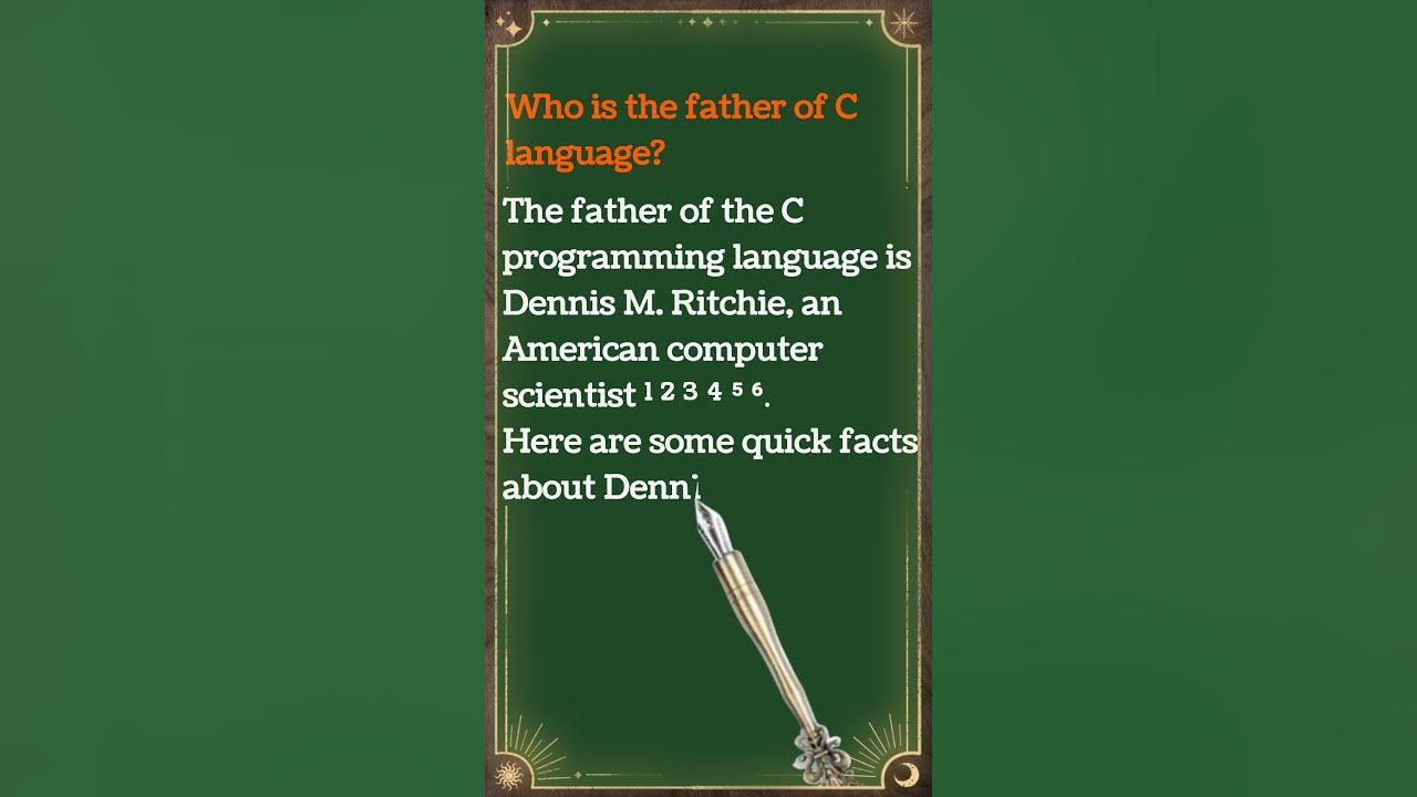 Who is the father of C programing language | developers C # ...