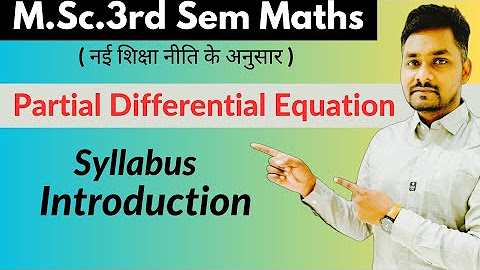 M.Sc.3rd Sem Maths Partial Differential Equation by Krishna Singh - YouTube