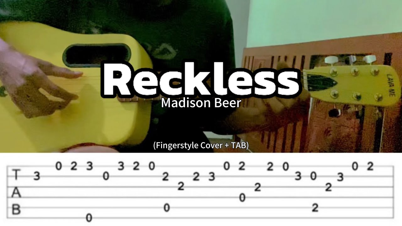 Reckless - Madison Beer | Fingerstyle Guitar (TAB + Lyrics) - YouTube