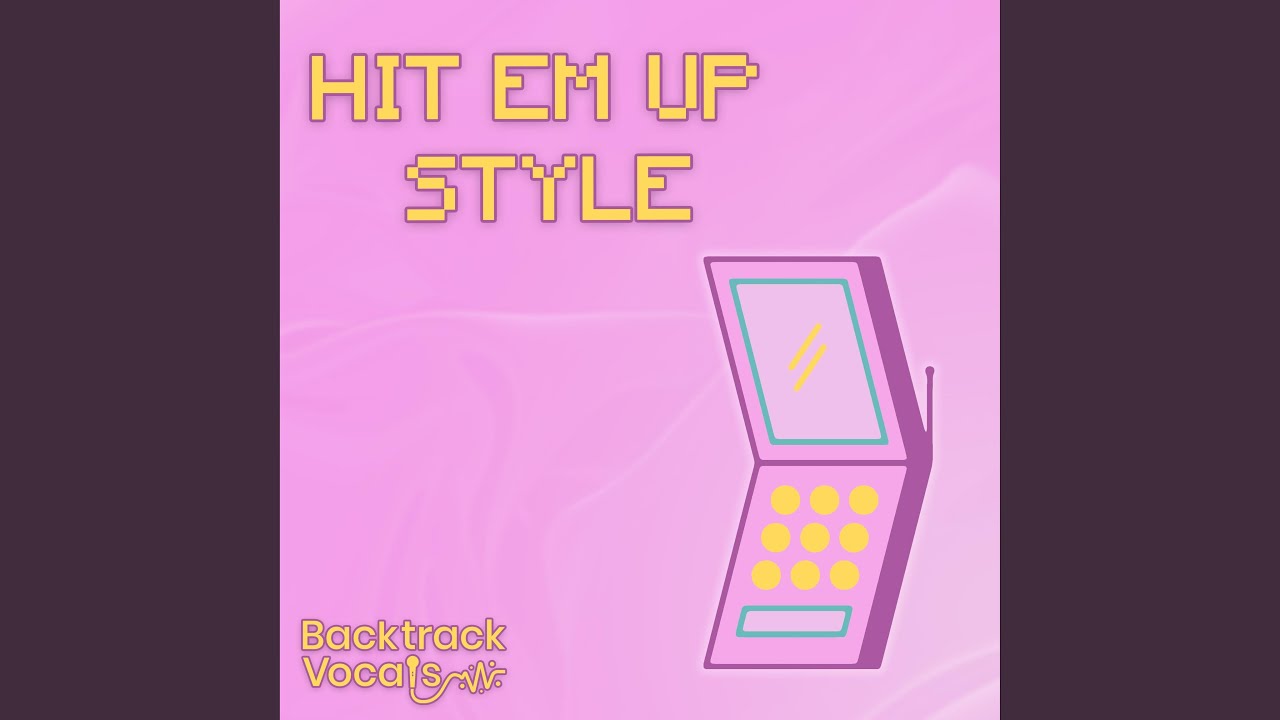 Hit 'Em Up Style - YouTube Music