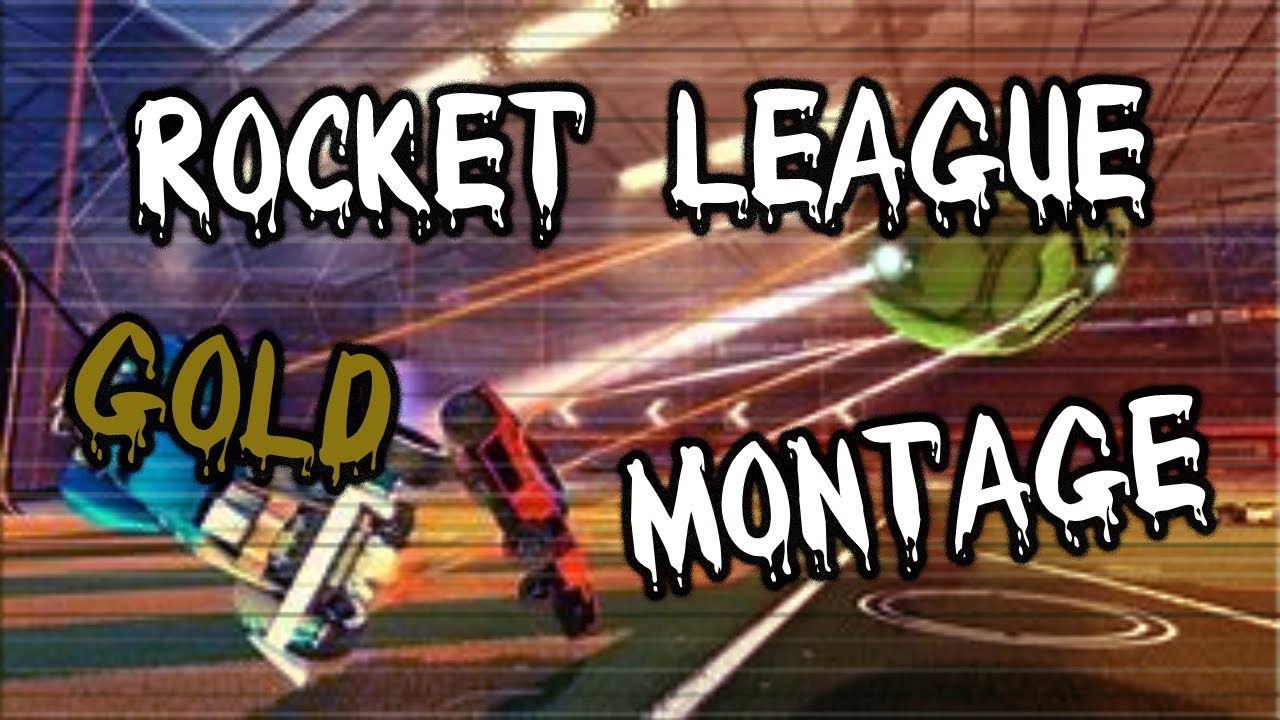 Rocket League | Gold | Montage 1 - YouTube