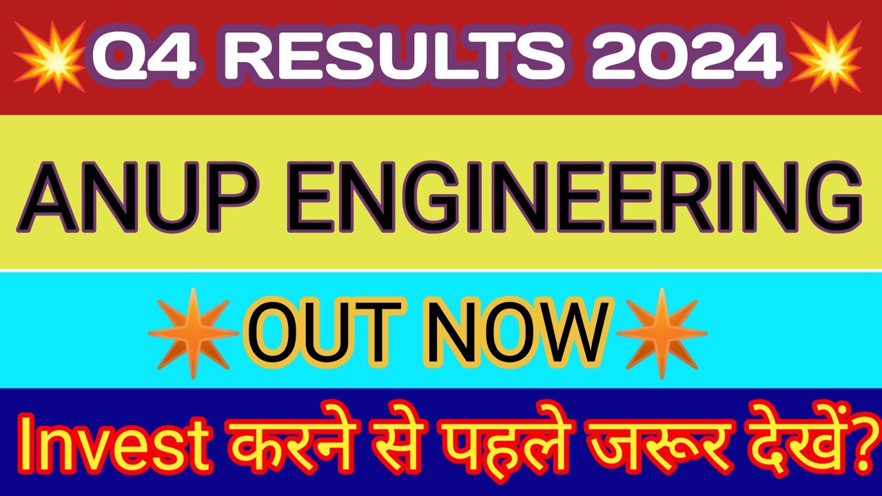 Anup Engineering Q4 Results 2024 🔴 Anup Engineering Result 🔴 Anup ...