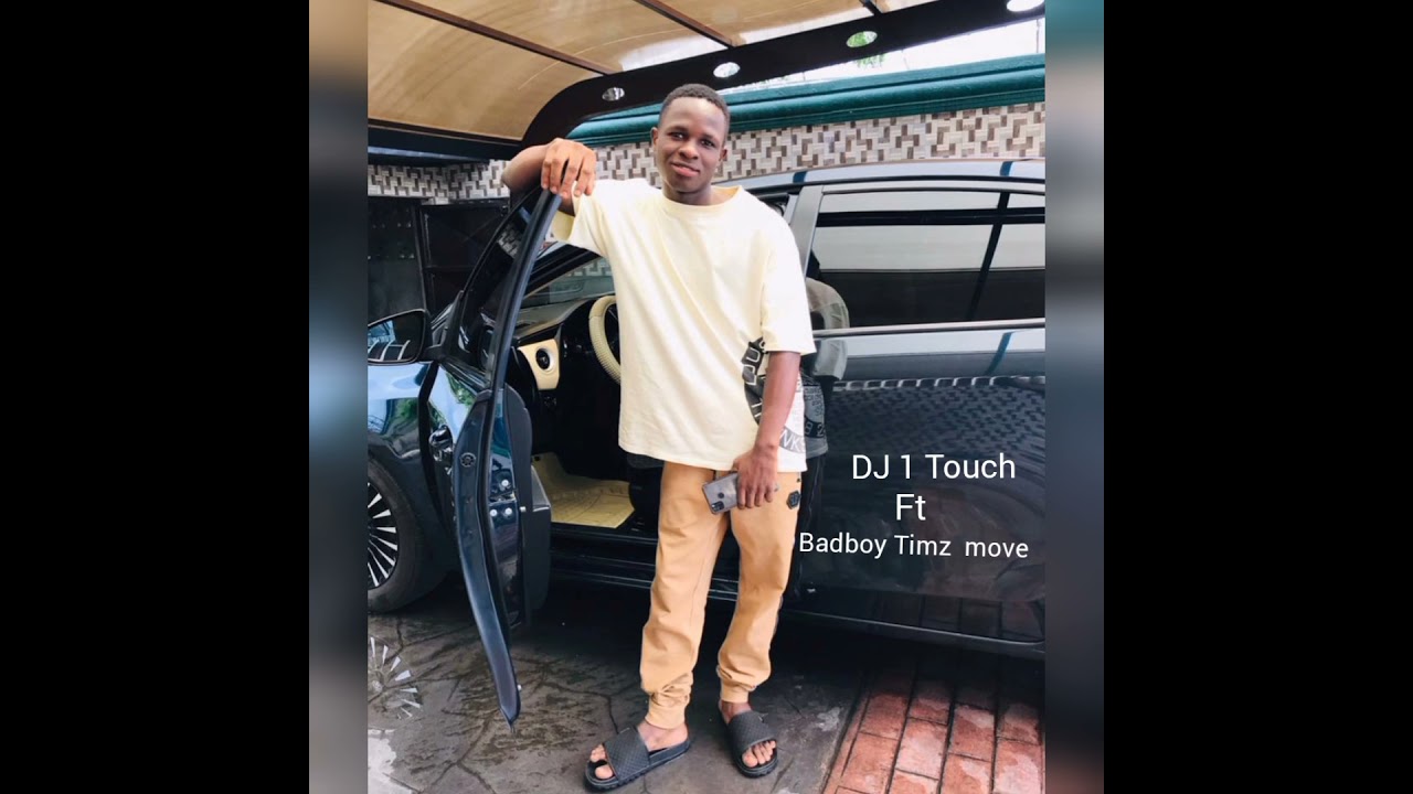 DJ 1Touch ft Bad boy Timz Move (cash payment record) - YouTube
