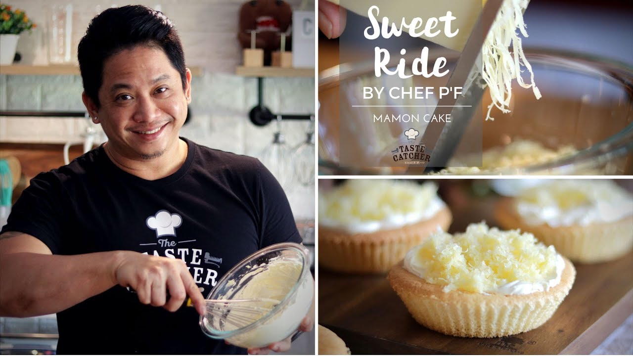 EP.14 Mamon Cake / Sweet Ride by Chef P'F / In The Kitchen - YouTube