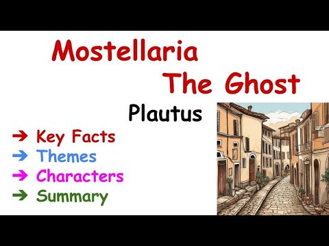 Mostellaria by Plaustus Summary/ The Ghost by Plaustus Summary/ The ...