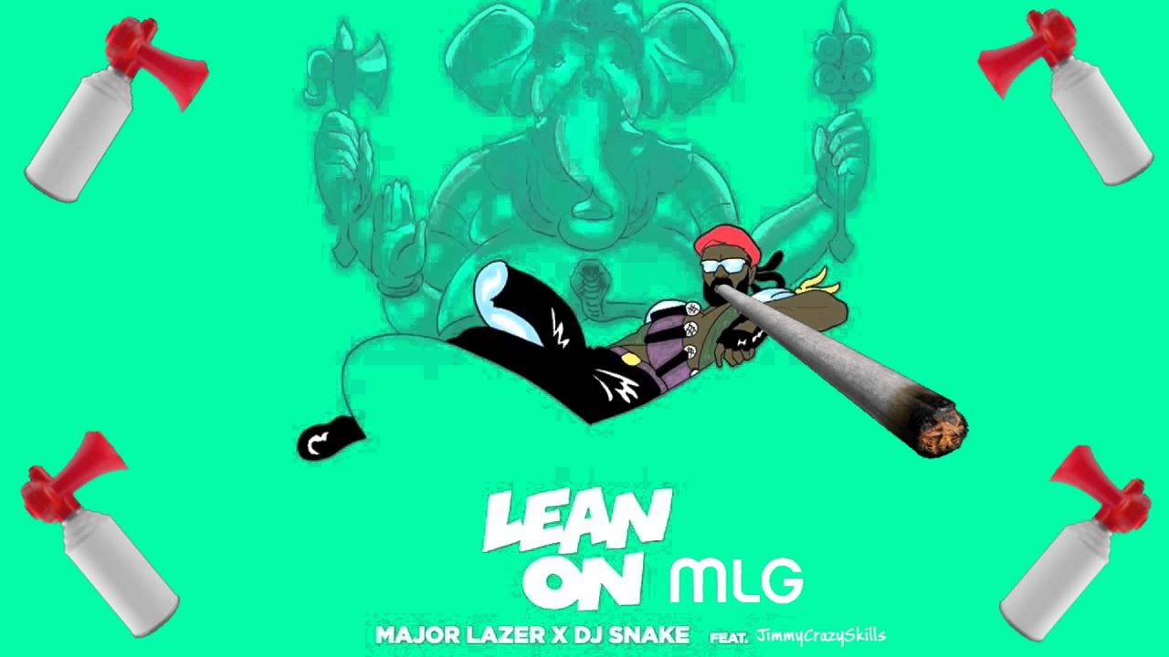 Major Lazer & DJ Snake - Lean On xX-MLG-Edition-Xx - YouTube