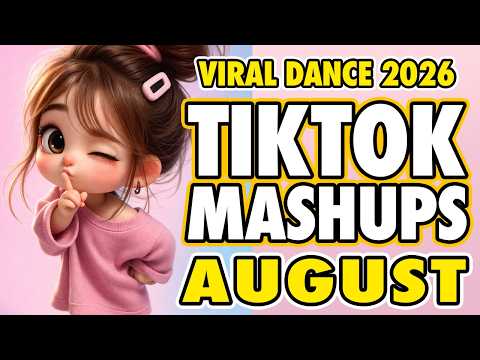 New Tiktok Mashup 2026 Philippines Party Music Viral Dance Trends August 2nd
