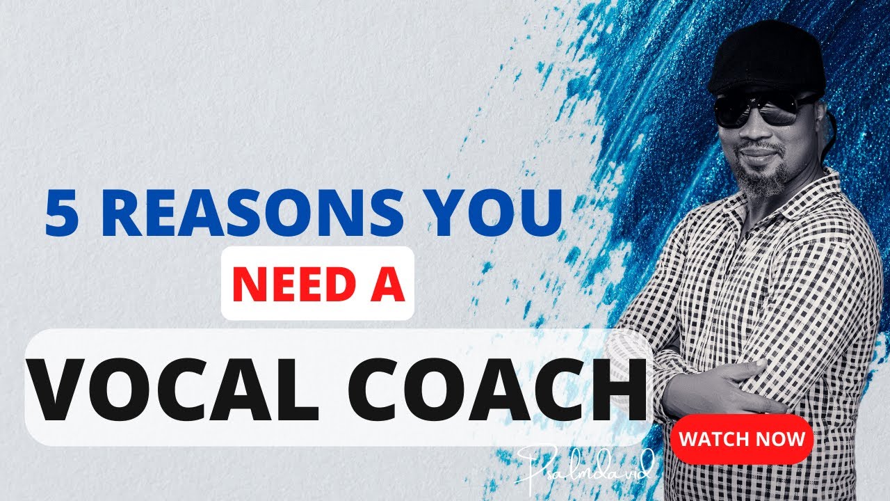 5 REASONS YOU NEED A VOCAL COACH - YouTube